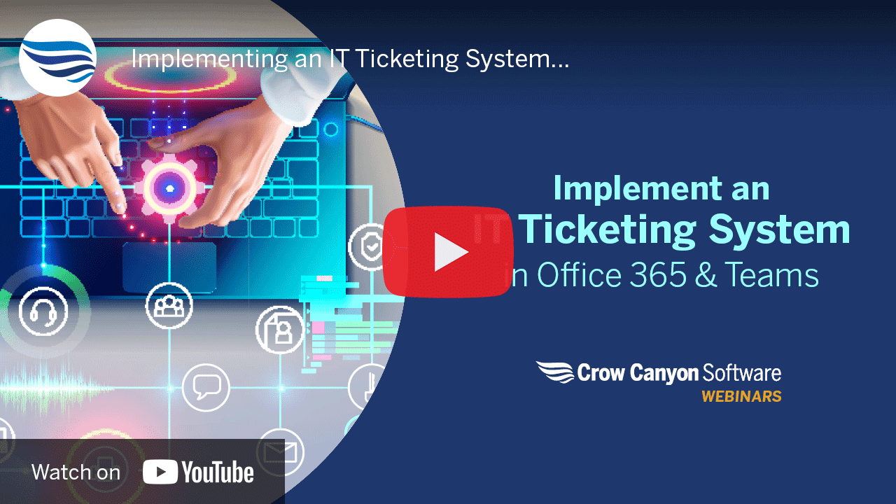 Implement an IT Ticketing System in Office 365 and Teams - Webinar